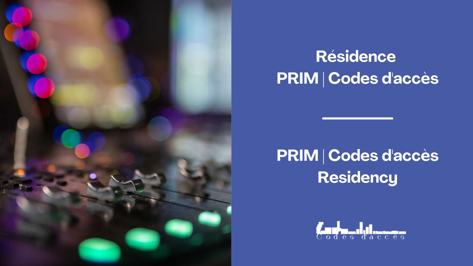 Résidence PRIM | CODES D'ACCÈS - Prim - Centre d'artistes en postproduction